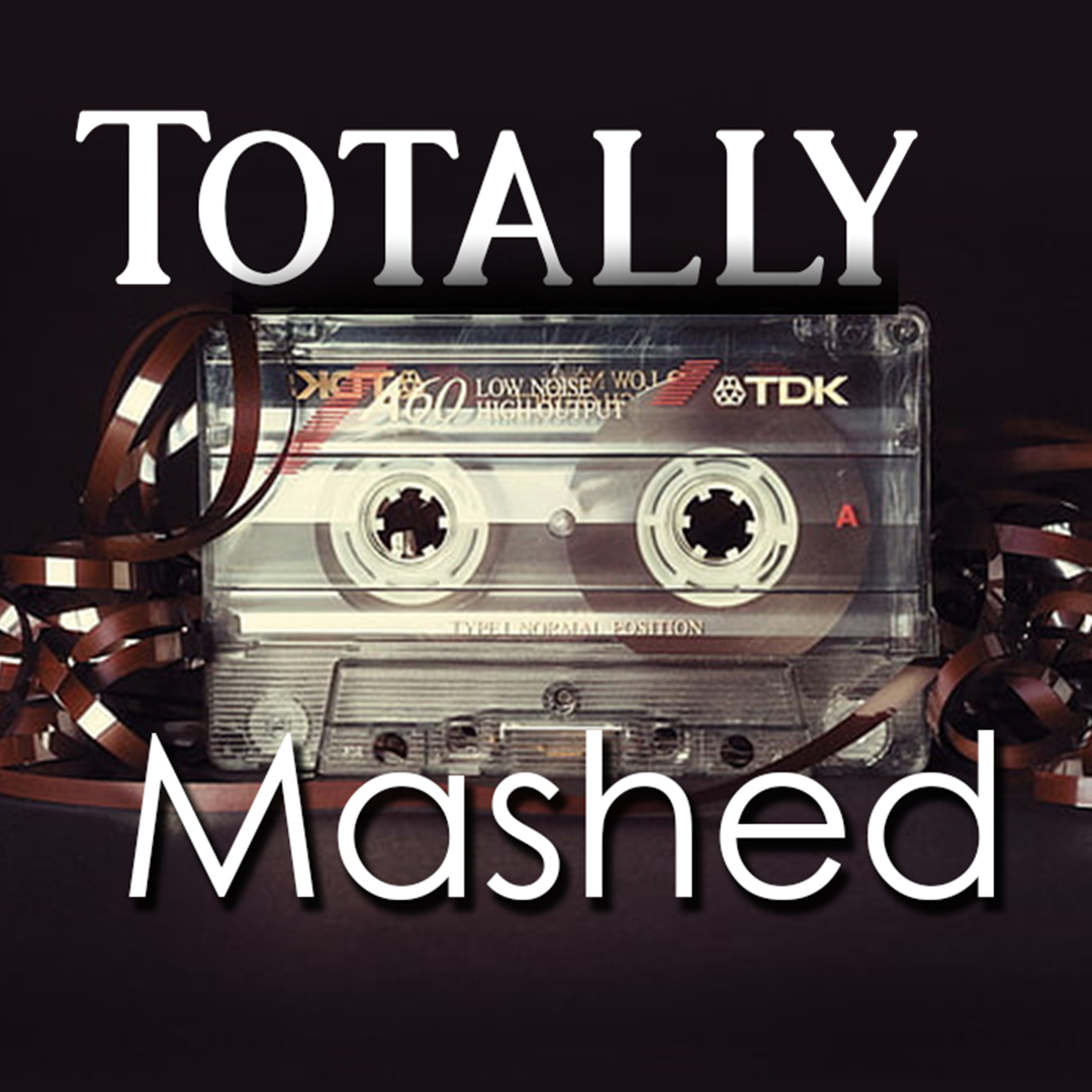 I Love Rock and Roll -Totally Mashed - Unheard